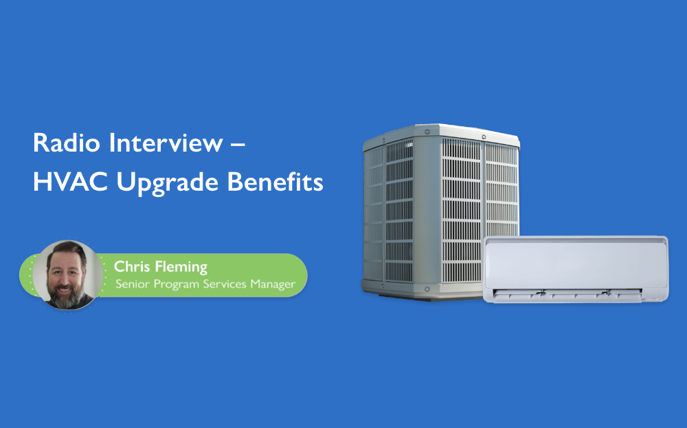 Radio Interview – HVAC Upgrade Benefits - Wattsmart Home